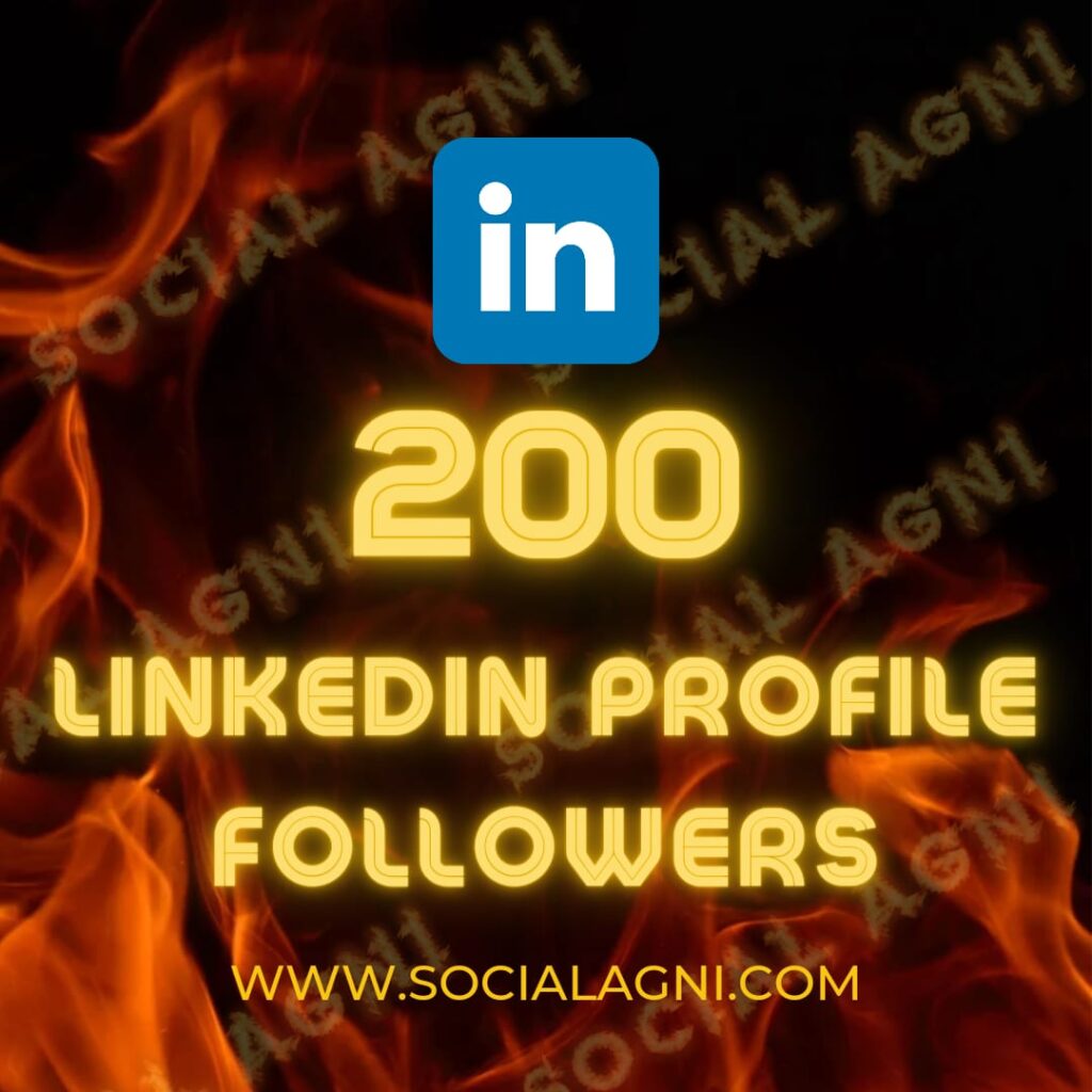 200 High Quality LinkedIn Profile Followers | Social Agni
